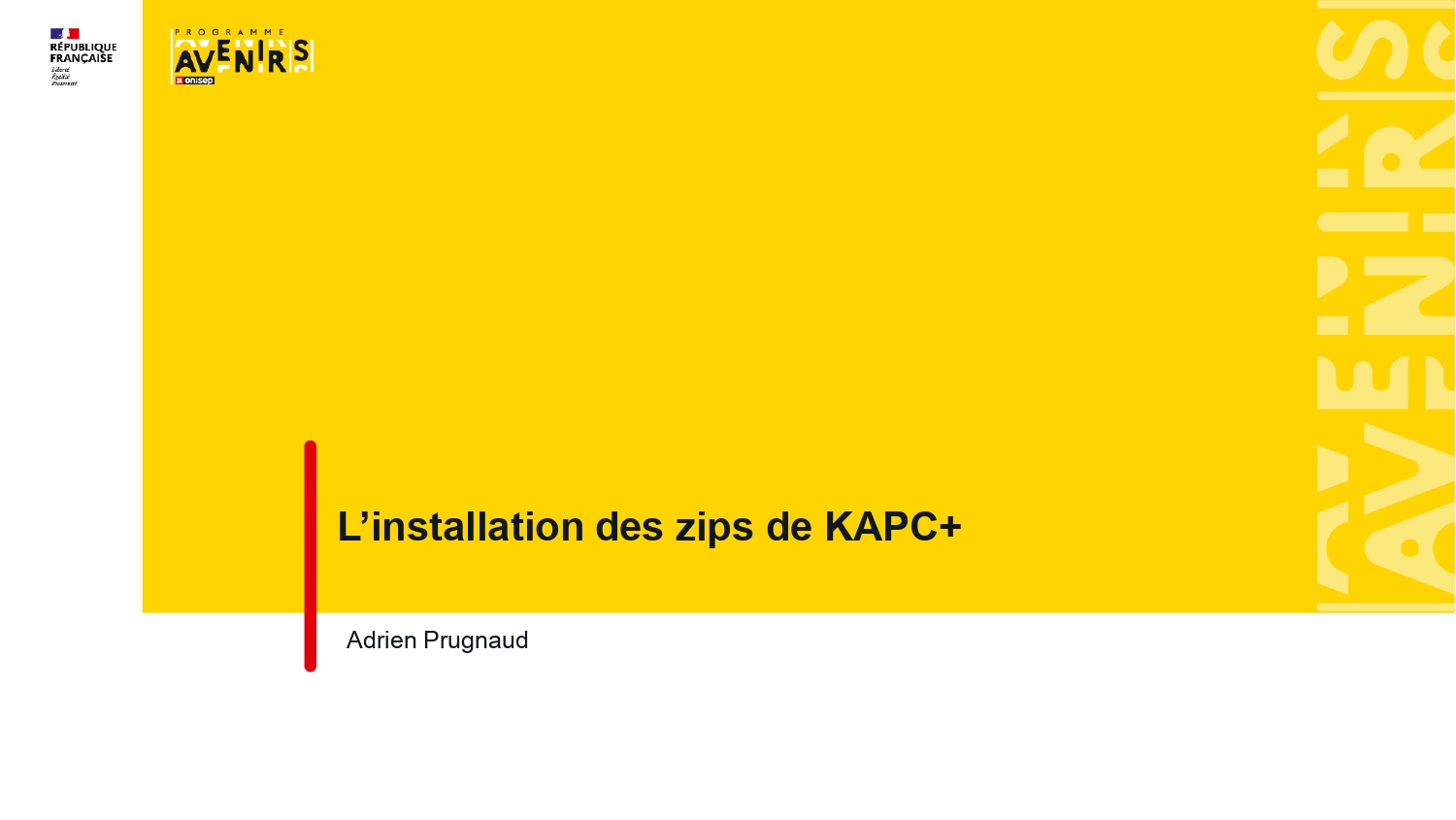 Pod Recia - GIP RECIA - Tuto Installation Zip Kapc+